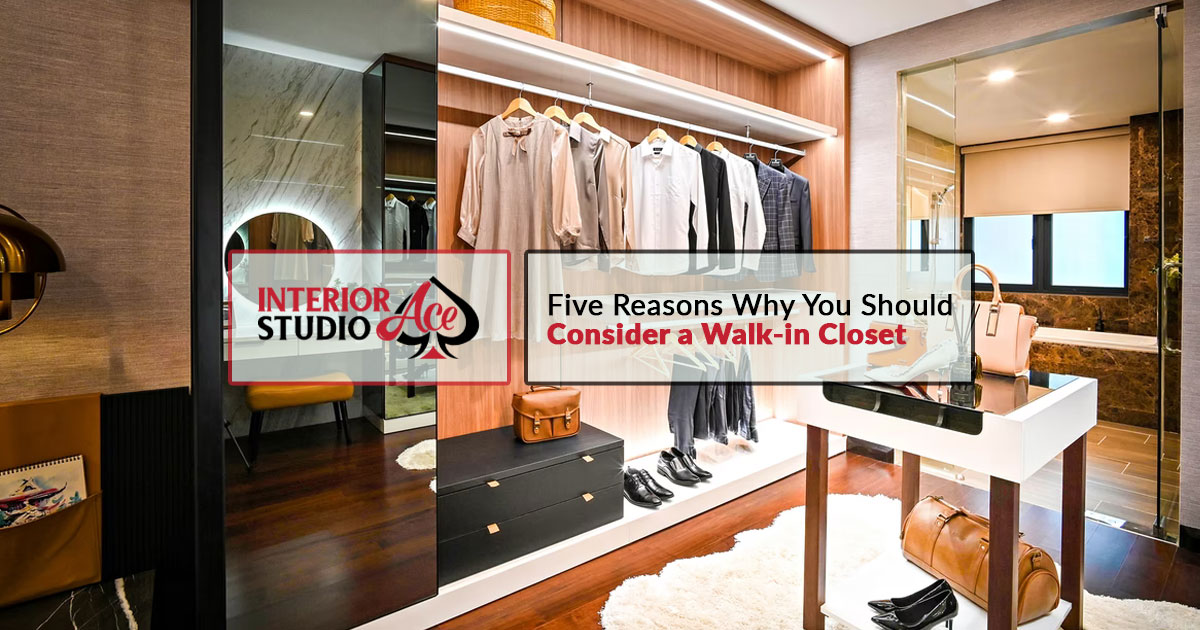 Five Reasons Why You Should Consider a Walk-in Closet