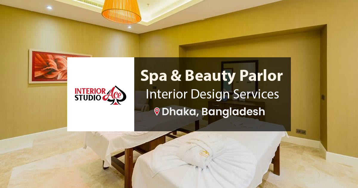 Spa and Beauty Parlor Interior Design in Dhaka Bangladesh